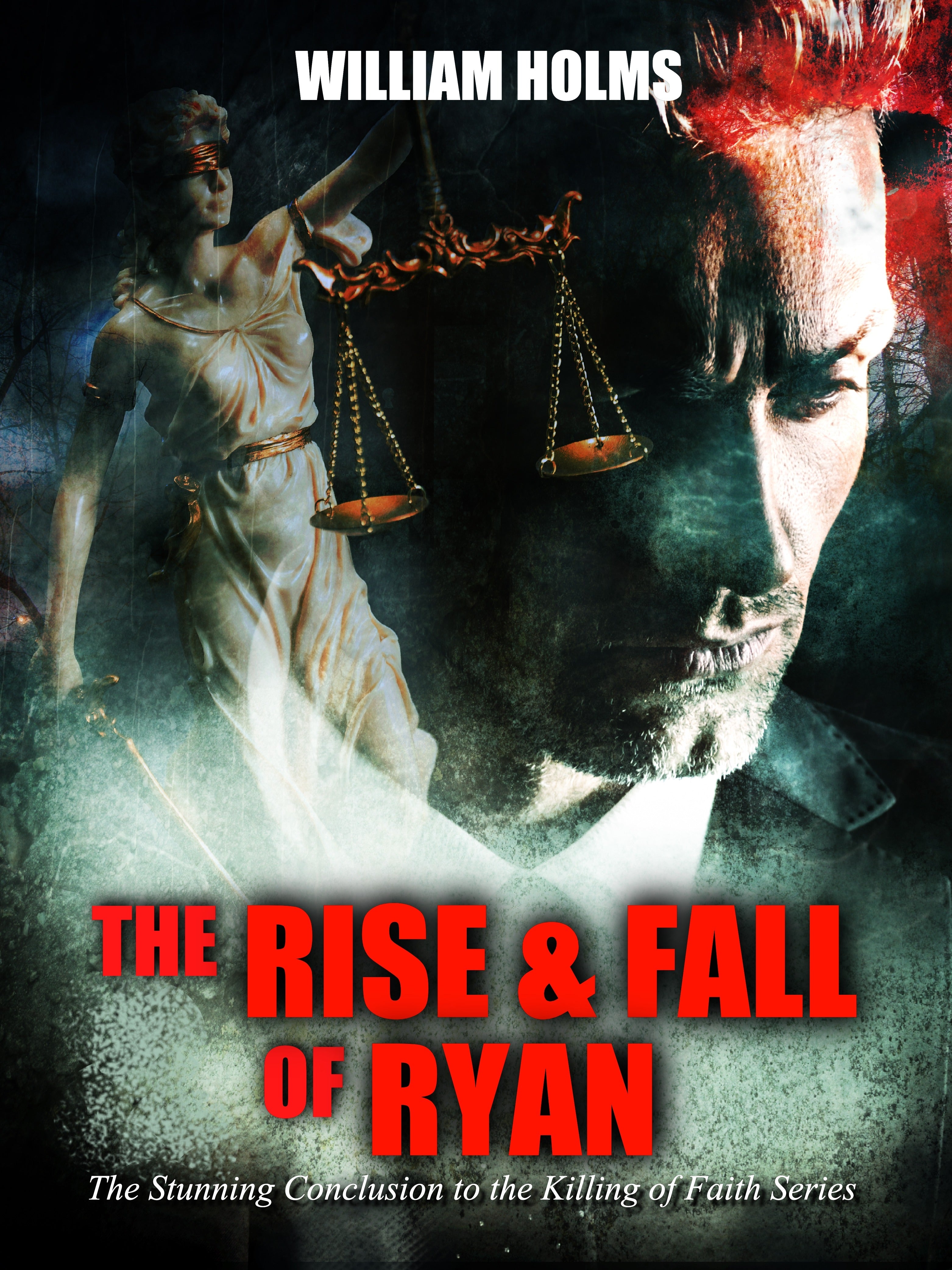 The Rise & Fall of Ryan – Author William Holms